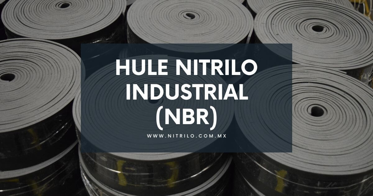 ᐉ Hules industriales para distintos sectores | Nitrilo
